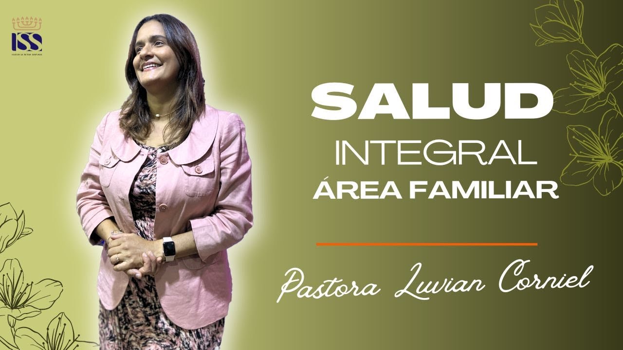 SALUD INTEGRAL, Área Familiar | Servicio - YouTube