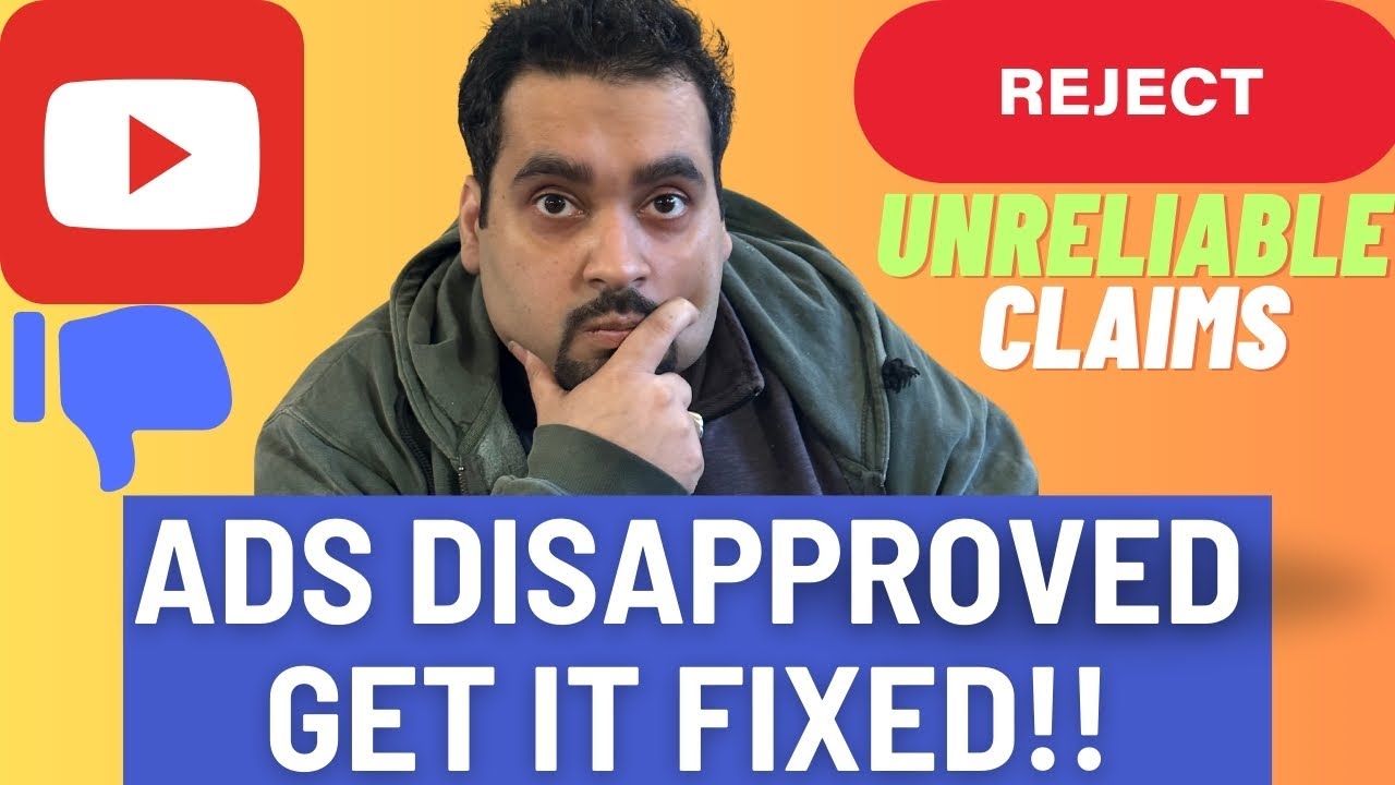 Youtube Ads Disapproved - Fix Unreliable Claims [2025] [NEW] Google Ads ...