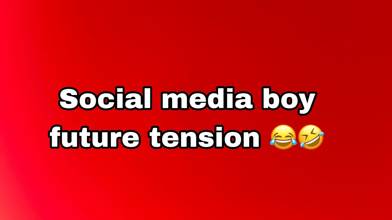 Social media all boy future tension 😎😂#vlog #vloger #youtube #boy # ...