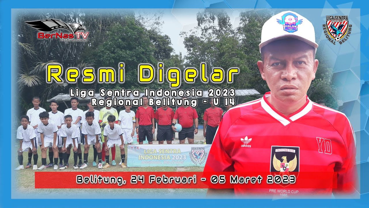 Resmi Digelar, Liga Sentra Indonesia 2023 Regional Belitung U-14 - YouTube