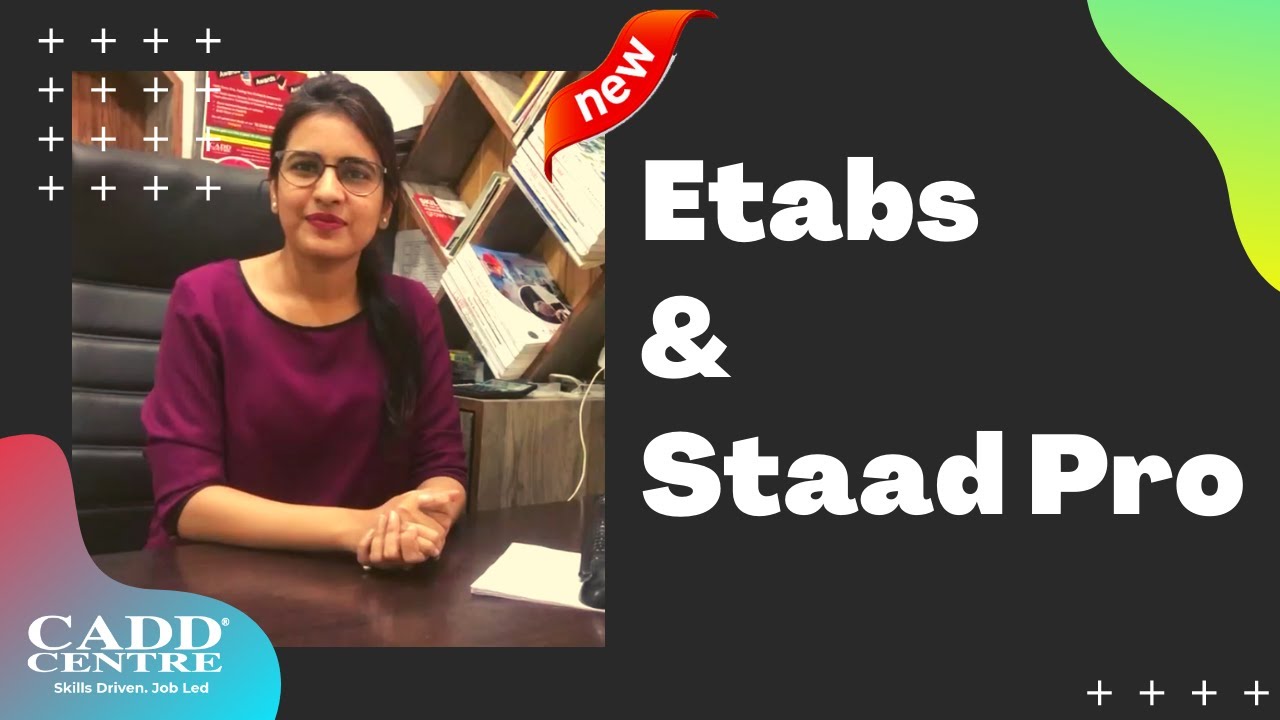 Etabs & Staad Pro | Cadd Centre Design Studio - YouTube
