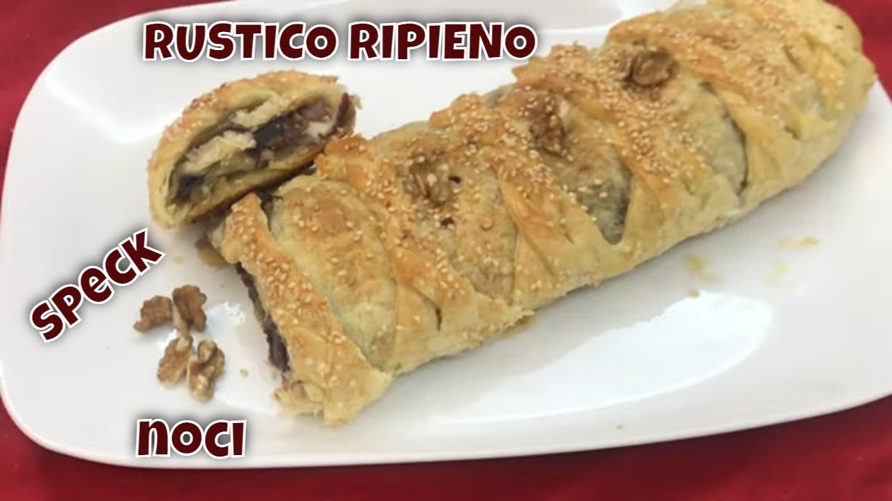 RUSTICO RIPIENO RICETTA - YouTube