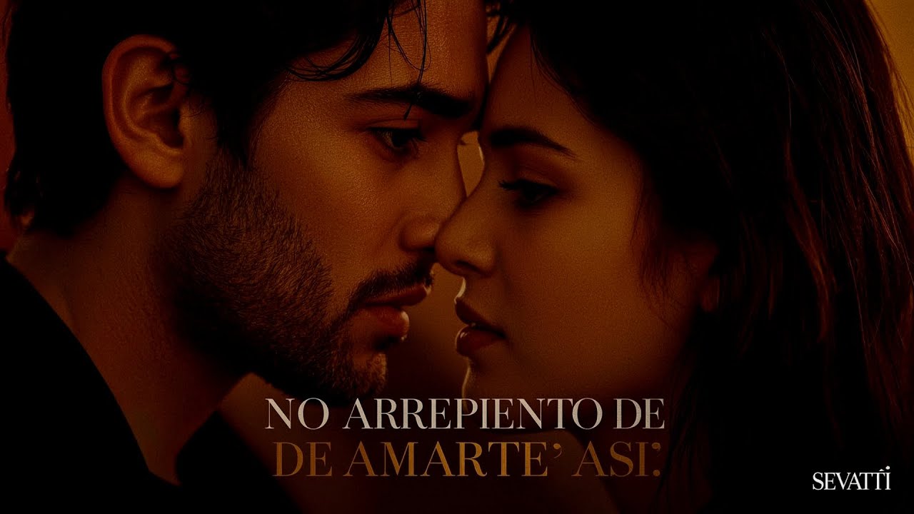 NO ME ARREPIENTO DE AMARTE ASI (OFICIAL VIDEO) SEVATTI XPERIENCE - YouTube