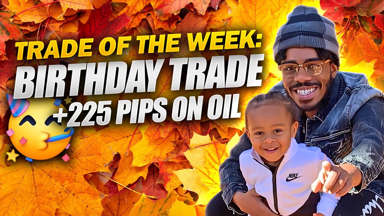Trade Of The Week: Birthday Trade | +225 Pips on Oil Breakdown - YouTube