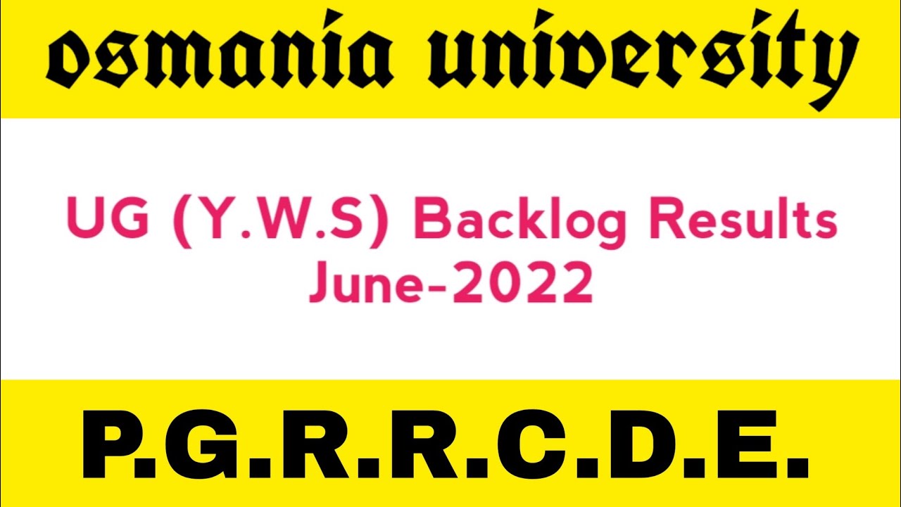 UG (Y.W.S) Backlog Results | OU | PGRRCDE - YouTube