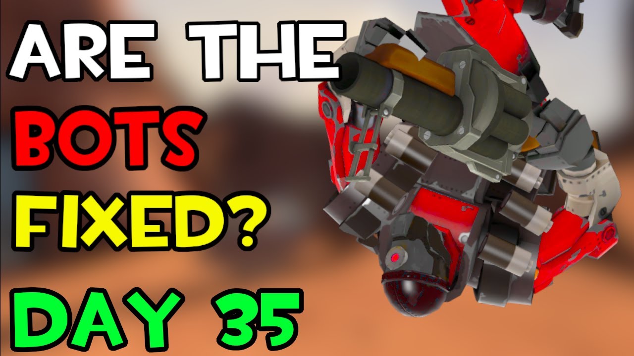 TF2: Are The Bots Fixed? (Day 35) - YouTube