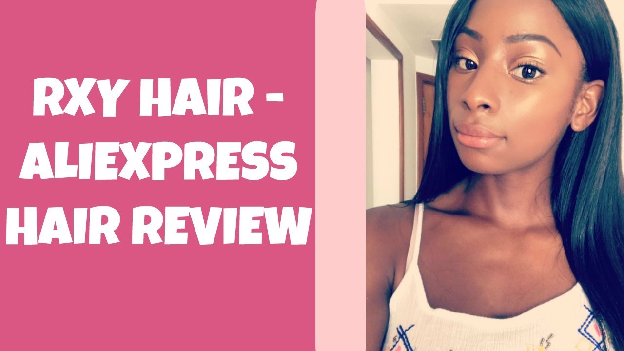 AMAZING AliExpress Hair !!! | RXY Hair - YouTube