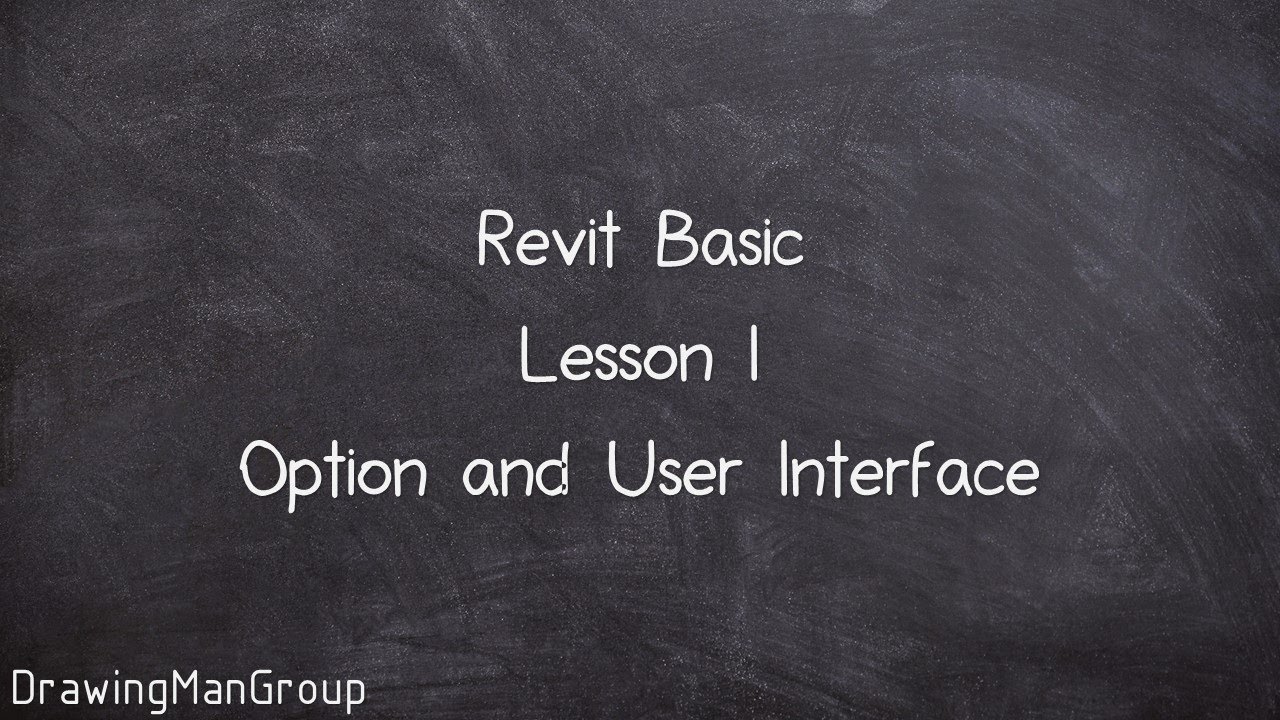 Revit Basic - Lesson 1 : Option and User Interface - YouTube