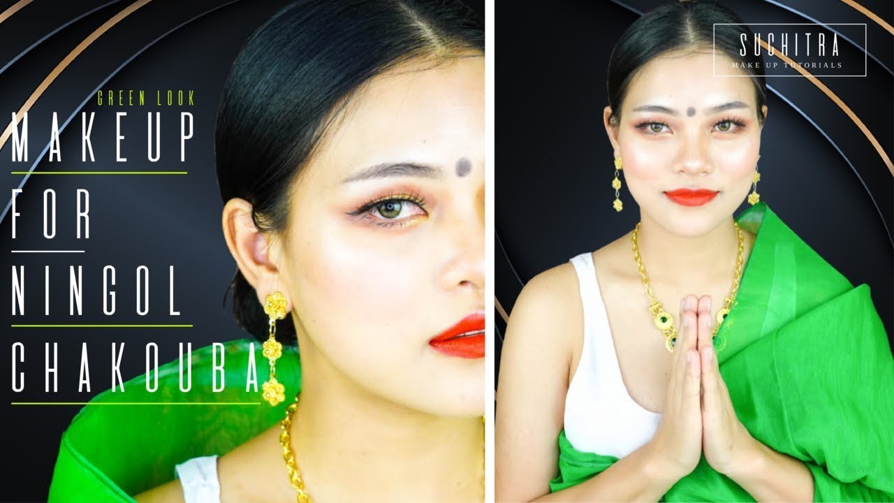 LUHONGBA CHATPA/NINGOL CHAKOUBA/ FESTIVAL MAKEUP - YouTube