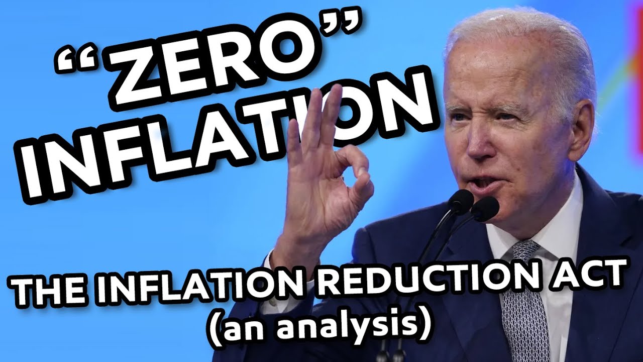 "ZERO" INFLATION: The Inflation Reduction Act (an analysis) - YouTube