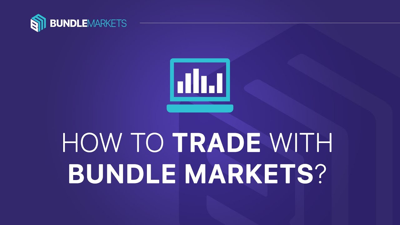 How to trade with Bundle Markets? - YouTube