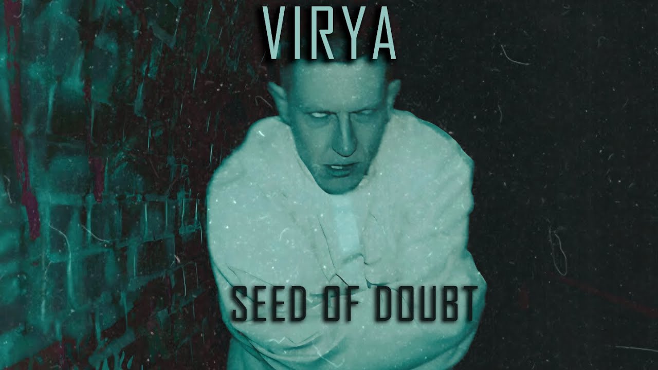 Virya - "Seed Of Doubt" - YouTube