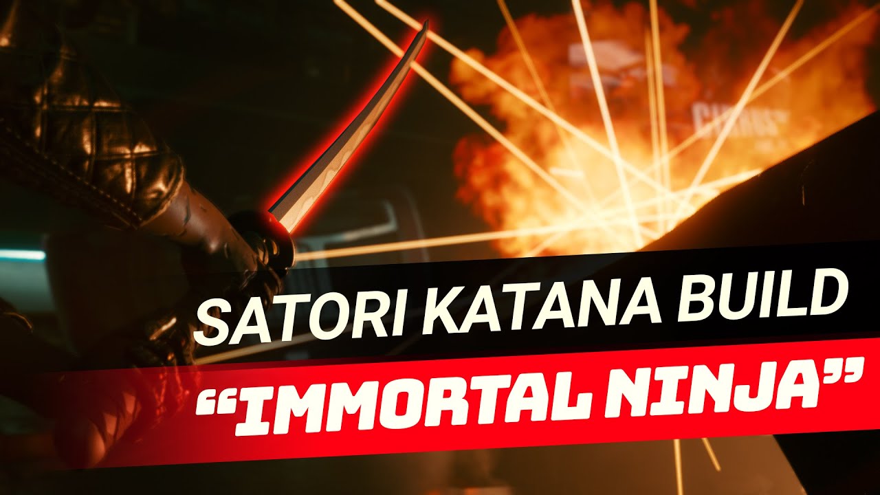 "IMMORTAL NINJA" - Best Satori KATANA SWORD BUILD Cyberpunk 2077 - 9K ...
