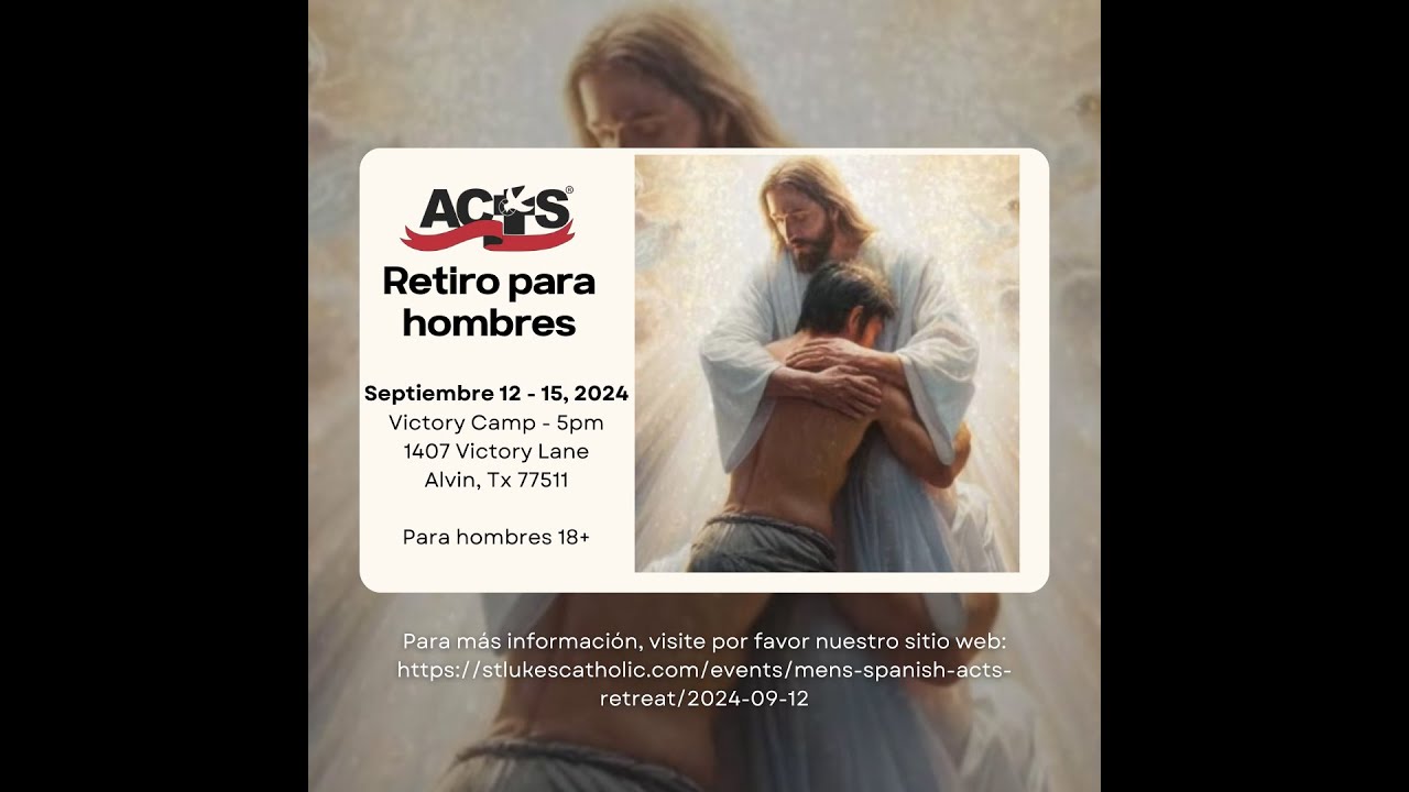 Retiro de ACTS para hombres - YouTube