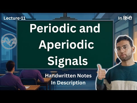 Periodic and Aperiodic Signals | Fundamental Time Period Derivation ...