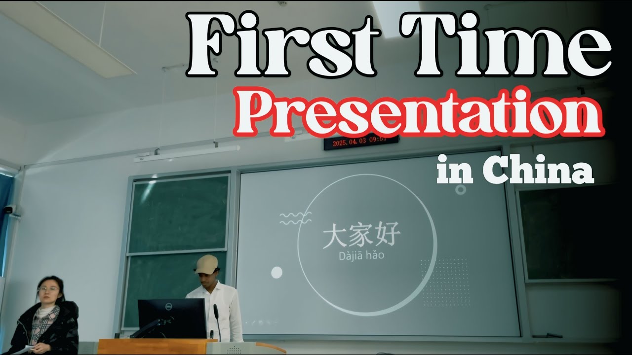 My First Chinese & English Language Presentation | Study in China - YouTube