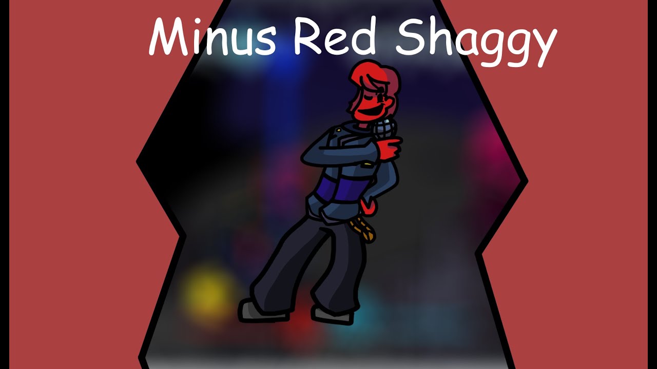 FNF Minus X Minus Red Shaggy (Minus design made by me) - YouTube