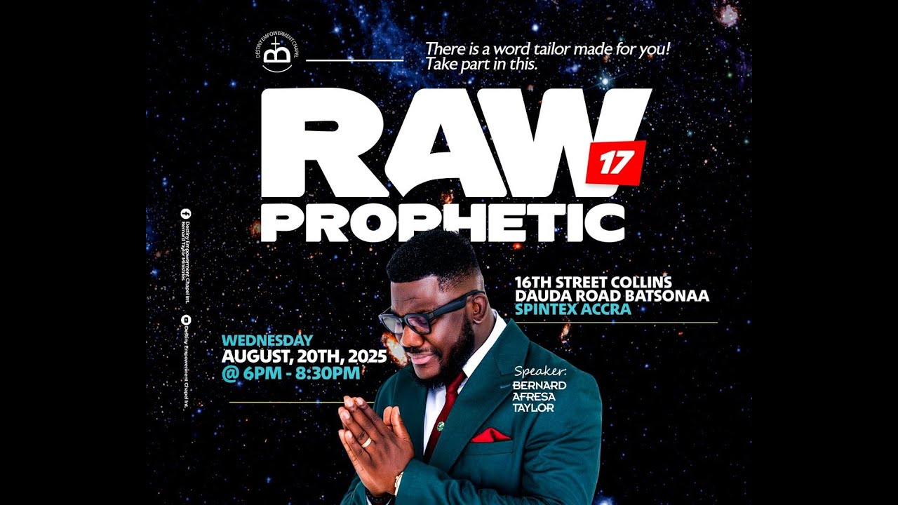 RAW PROPHETIC 17 - LIVE || PROPHET BERNARD TAYLOR || DECI || 20-08-2025 ...