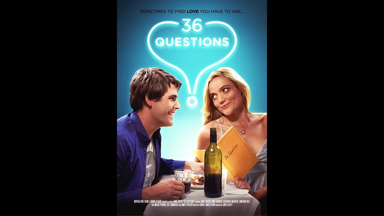 36 Questions: The Movie (Featuring Dr. Arthur Aron) - YouTube