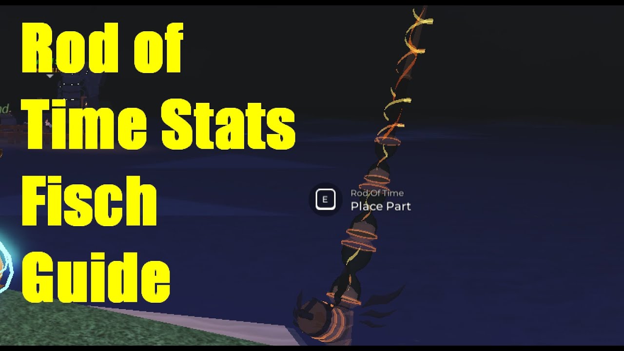 ROD OF TIME STATS FISCH! (How to Get New Rod in Fisch) Roblox - YouTube