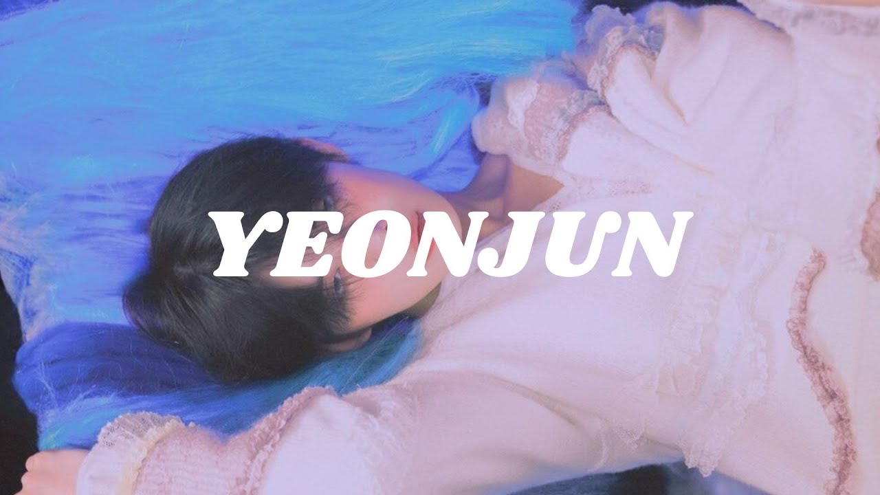 YEONJUN │TXT │LIPS ON YOU - YouTube