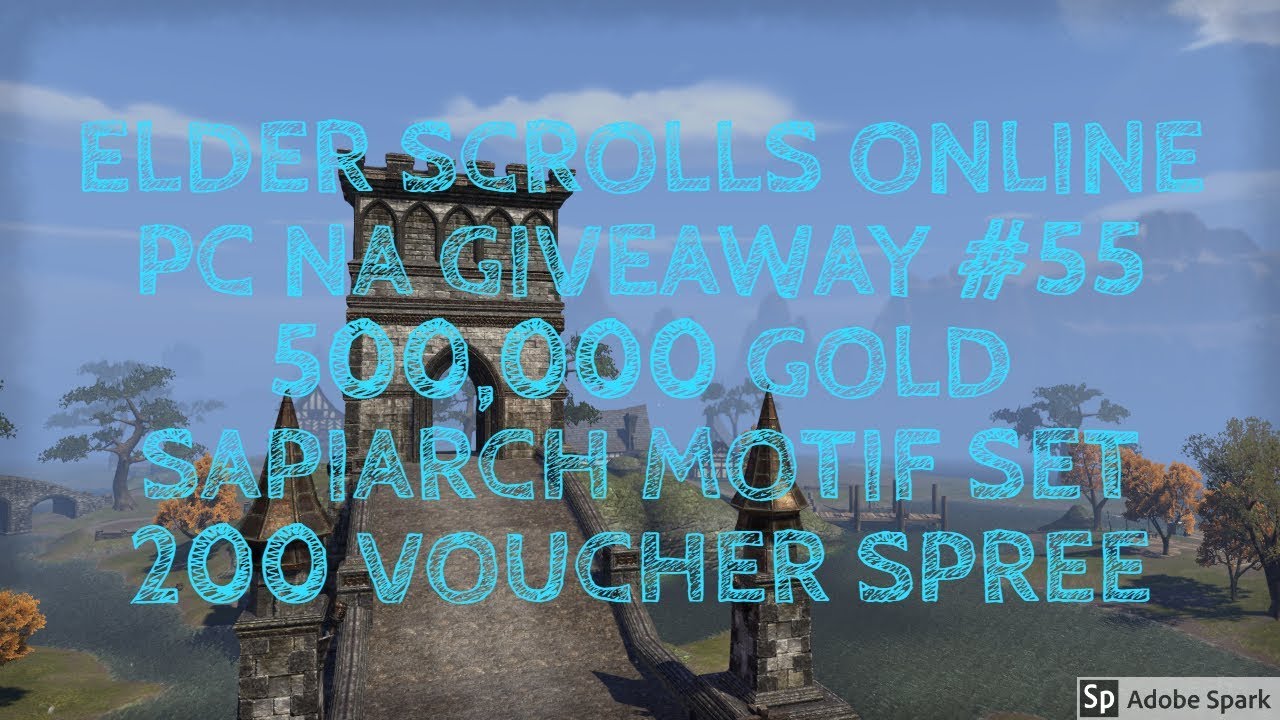 ESO PC NA Giveaway #55 - 500,000 Gold, Sapiarch Motif Set and 200 ...