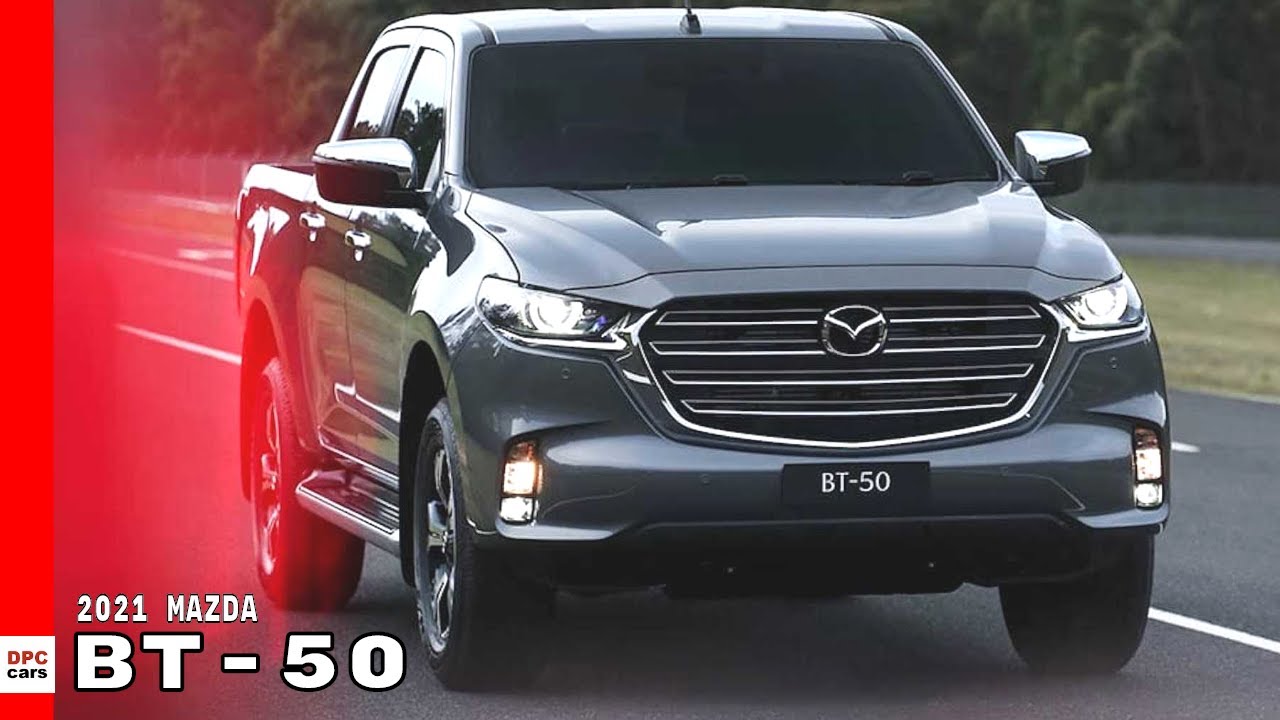2021 Mazda BT 50 Pickup truck Explained - YouTube