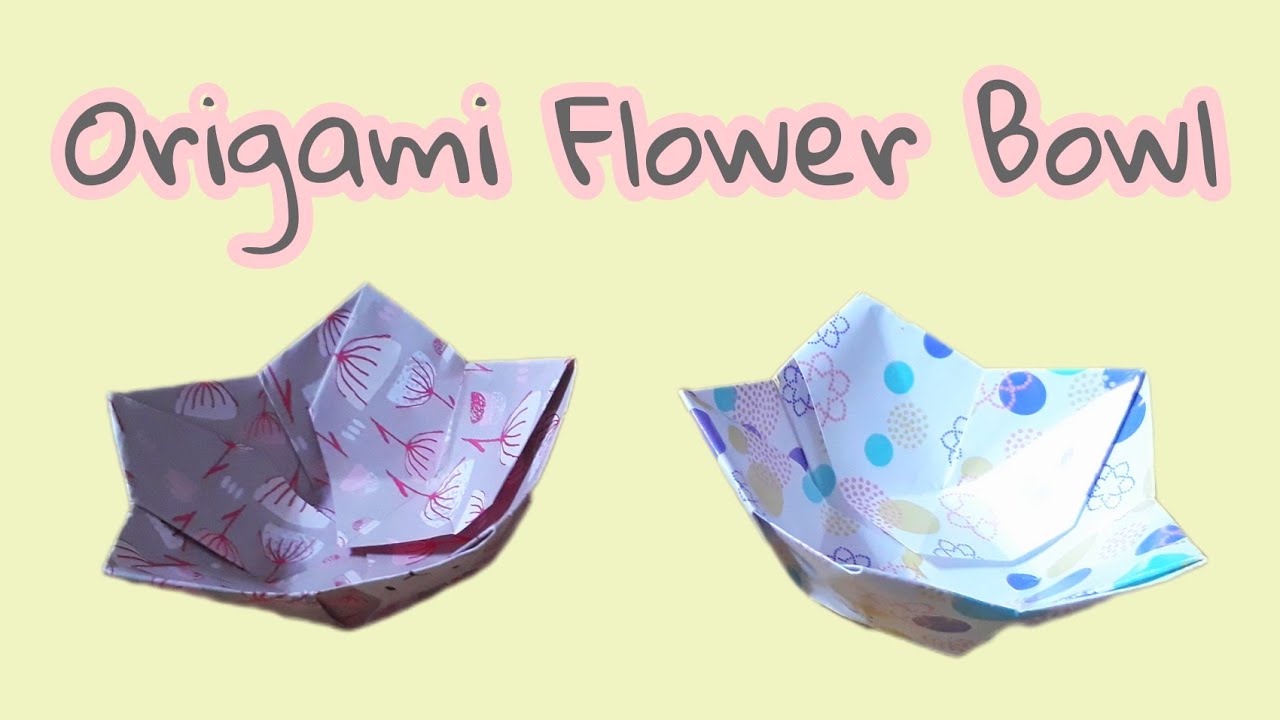 Origami Flower Bowl - Easy Origami Bowl - YouTube