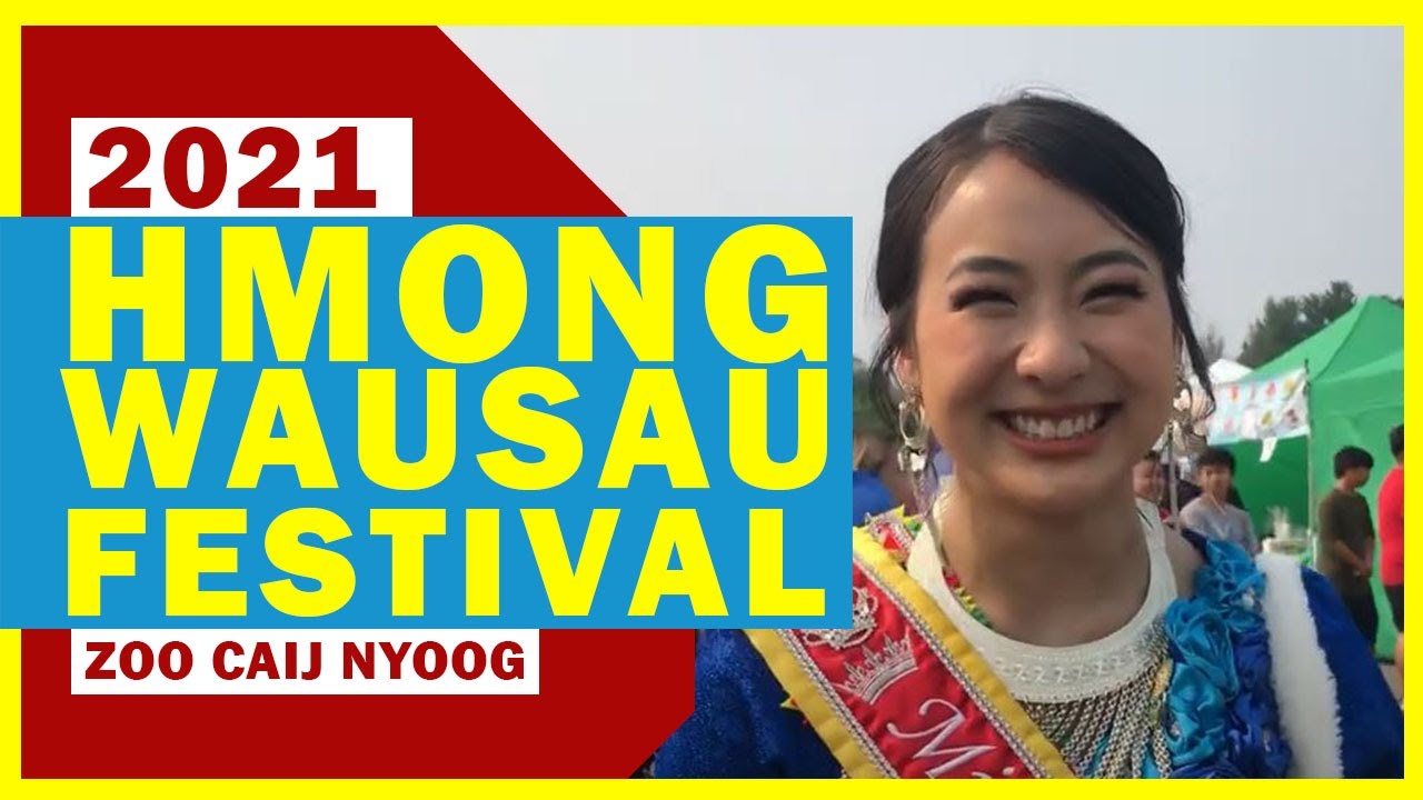 4th Annual Hmong Wausau Festival in Wausau, Wisconsin - 8/02/21 - YouTube