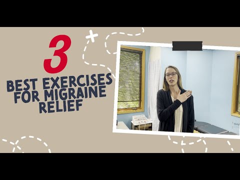 3 Best Exercises for Migraine Relief | Chiropractor for Migraines in ...