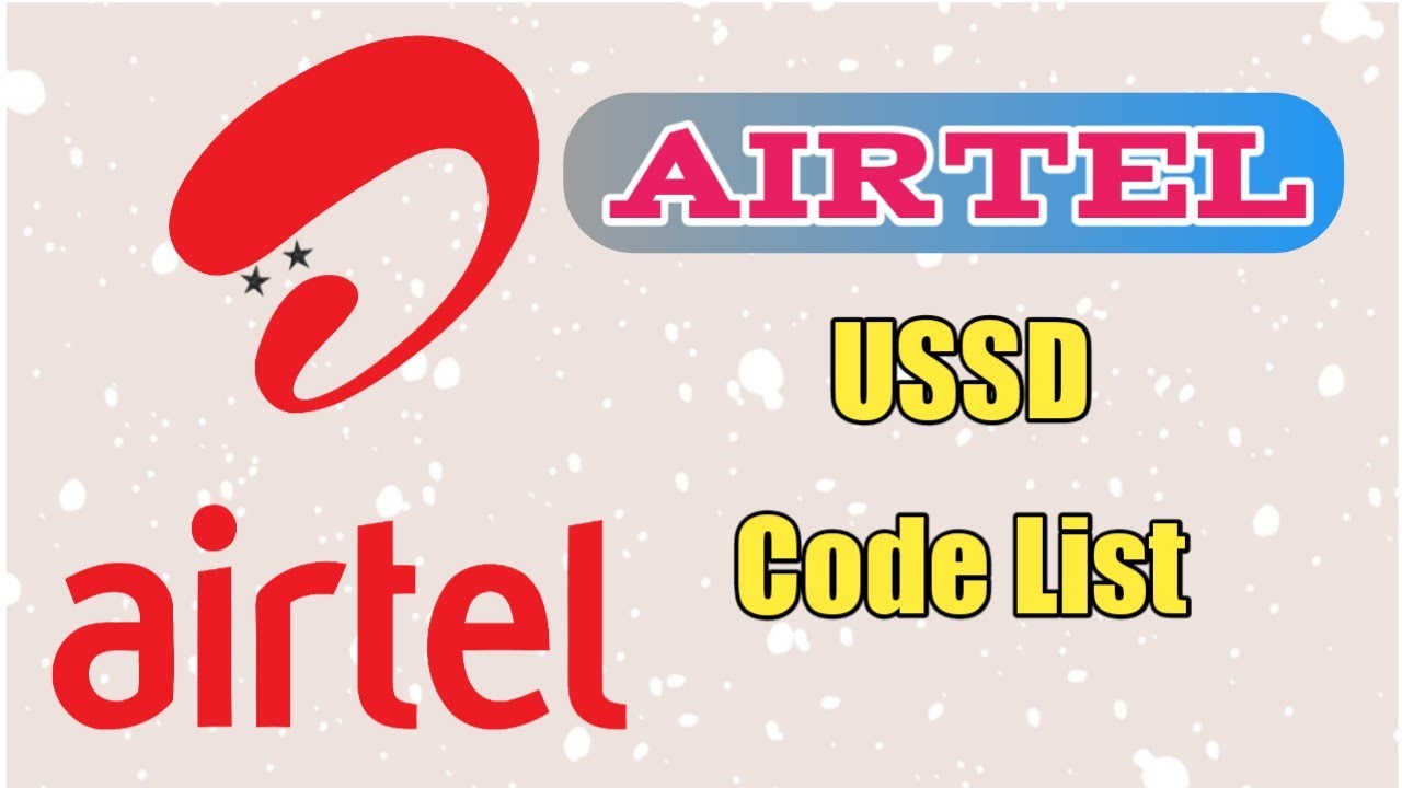 Airtel USSD Code List | Update Airtel USSD Code | Airtel Code List 2021 ...