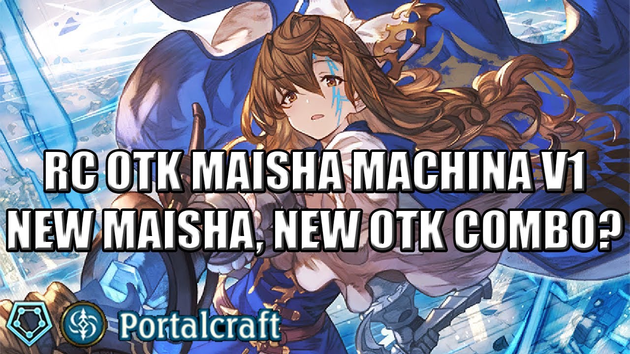 [Shadowverse]【Rotation】Portalcraft RC OTK Maisha Machina v1-1 ★ Master ...