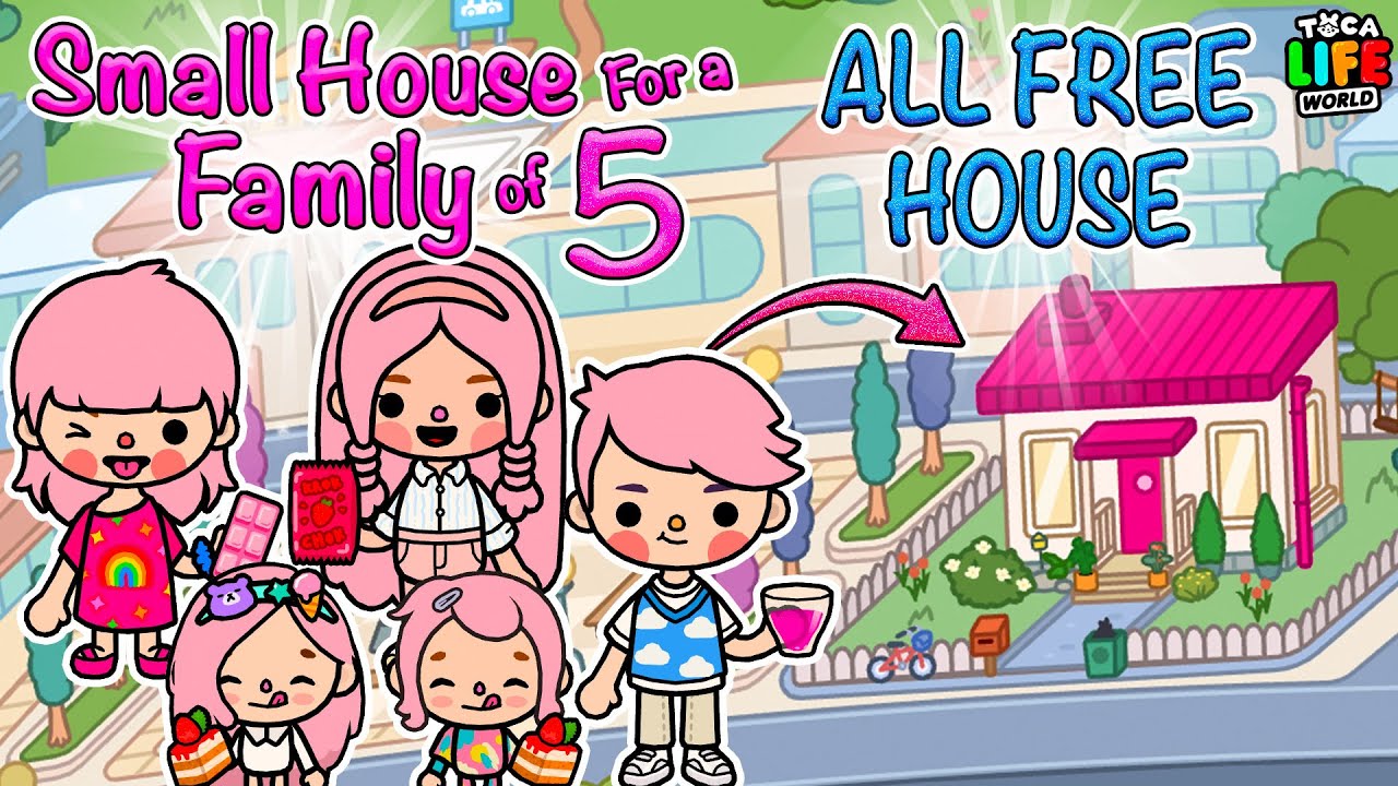 Small House For a Family of 5 🏡 Toca Life World Toca Home Toca Boca ...