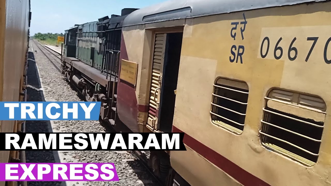 16849 Tiruchchirappalli Rameswaram Express | Train Numbers 16849 16850 ...