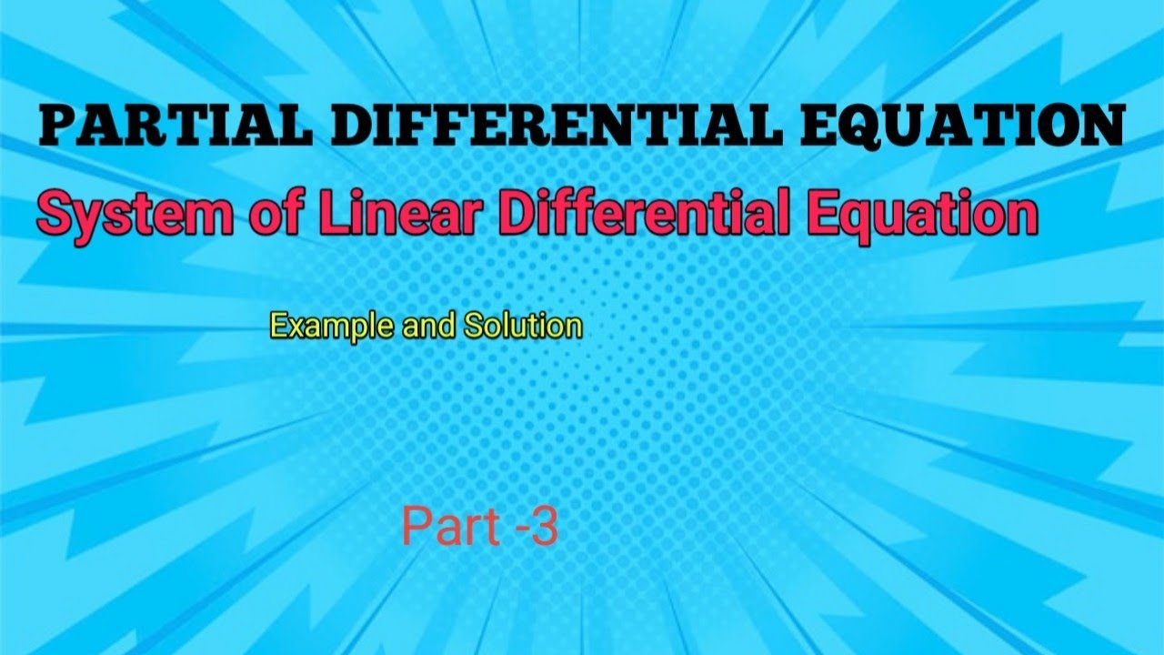 System of Linear Differential Equation Example l Part :-3 - YouTube