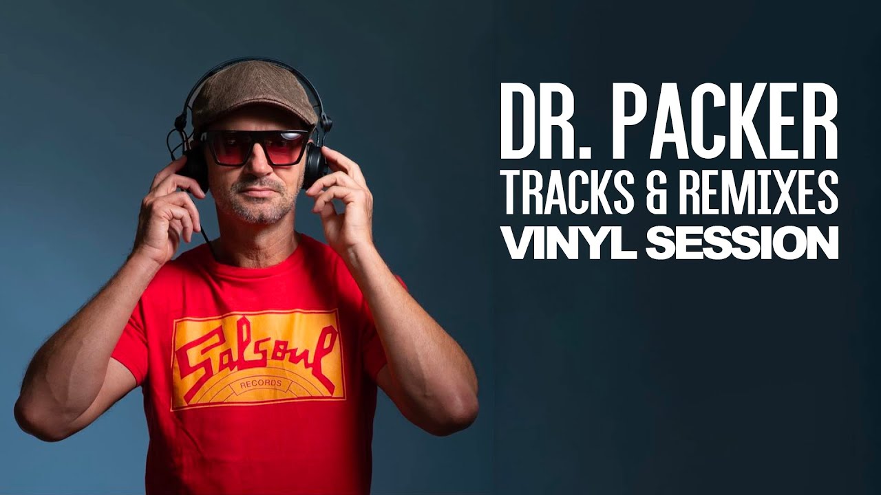 Dr Packer | Tracks & Remixes en Vinyl - YouTube