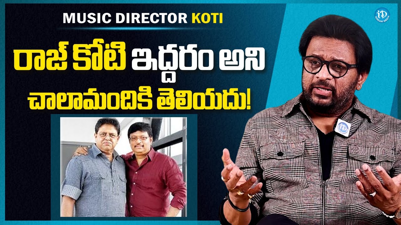 Music Director Koti About Raj-Koti Combination | Music Director Koti ...