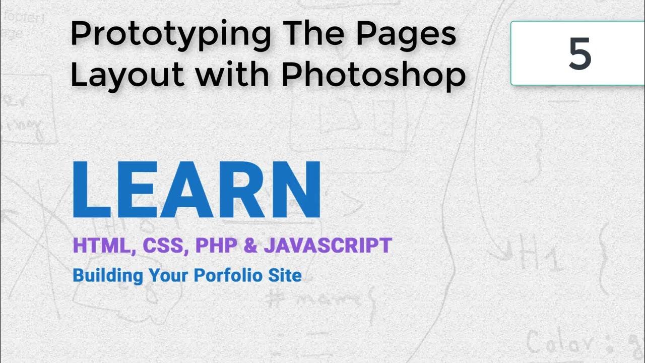 5 - Prototyping The Pages Layout with Photoshop (Learn HTML, CSS, PHP ...