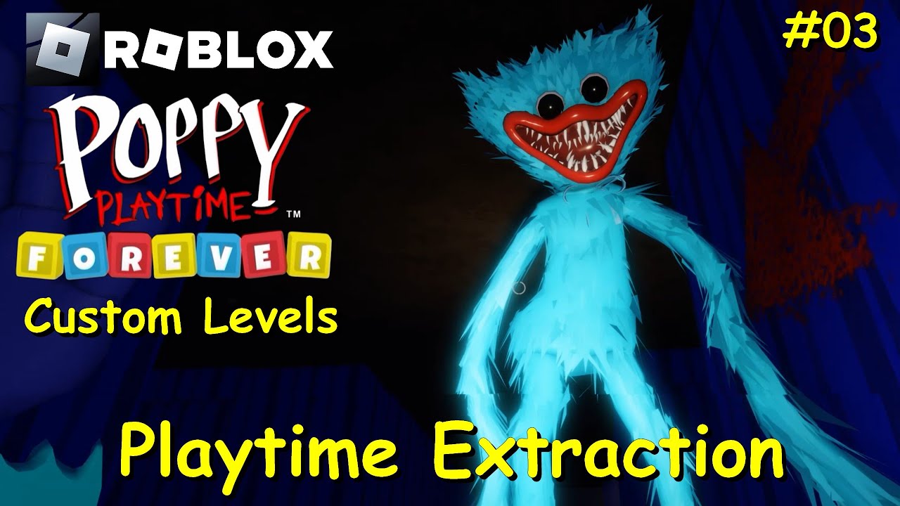 ROBLOX - Poppy Playtime Forever : Custom Levels Part 3 (Playtime ...