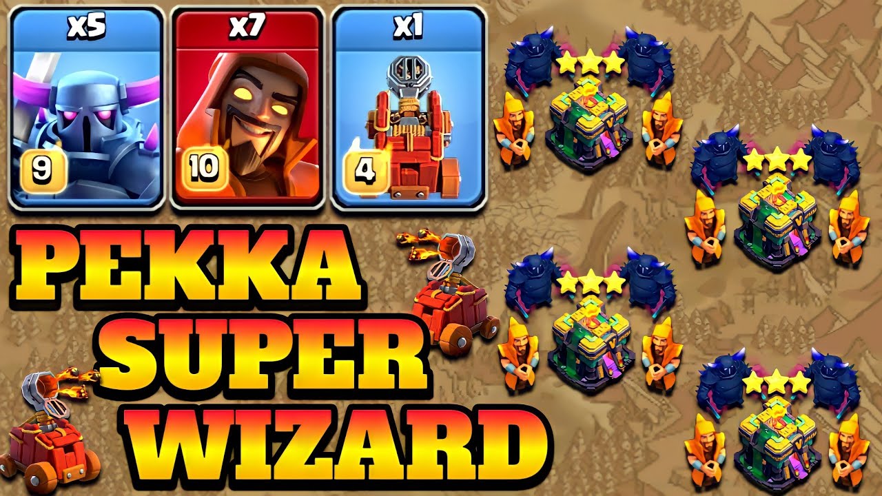 New Easy Th14 Attack Strategies!! Super Wizard Pekka Flame Flinger ...