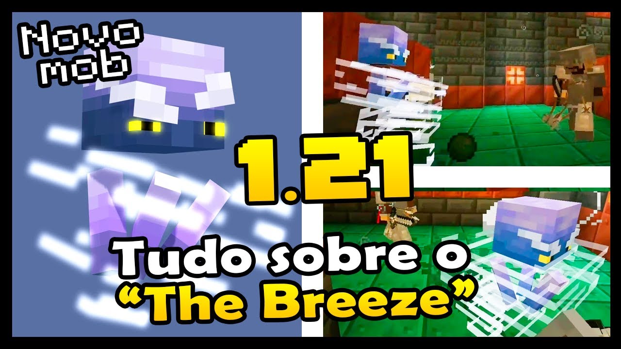 MINECRAFT 1.21 - TUDO SOBRE O BREEZE O NOVO MOB PODEROSO DA ATUALIZAÇÃO ...