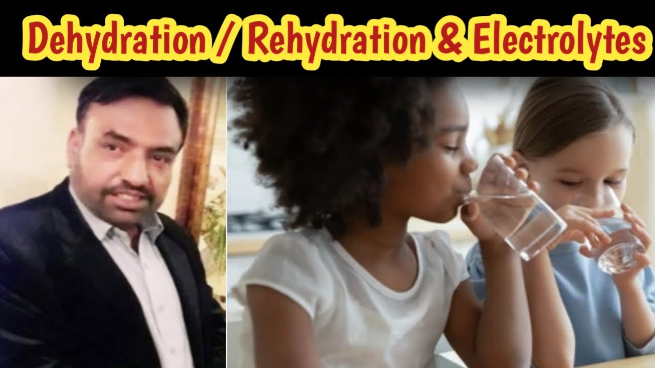 Dehydration||Rehydration||Electrolytes - YouTube