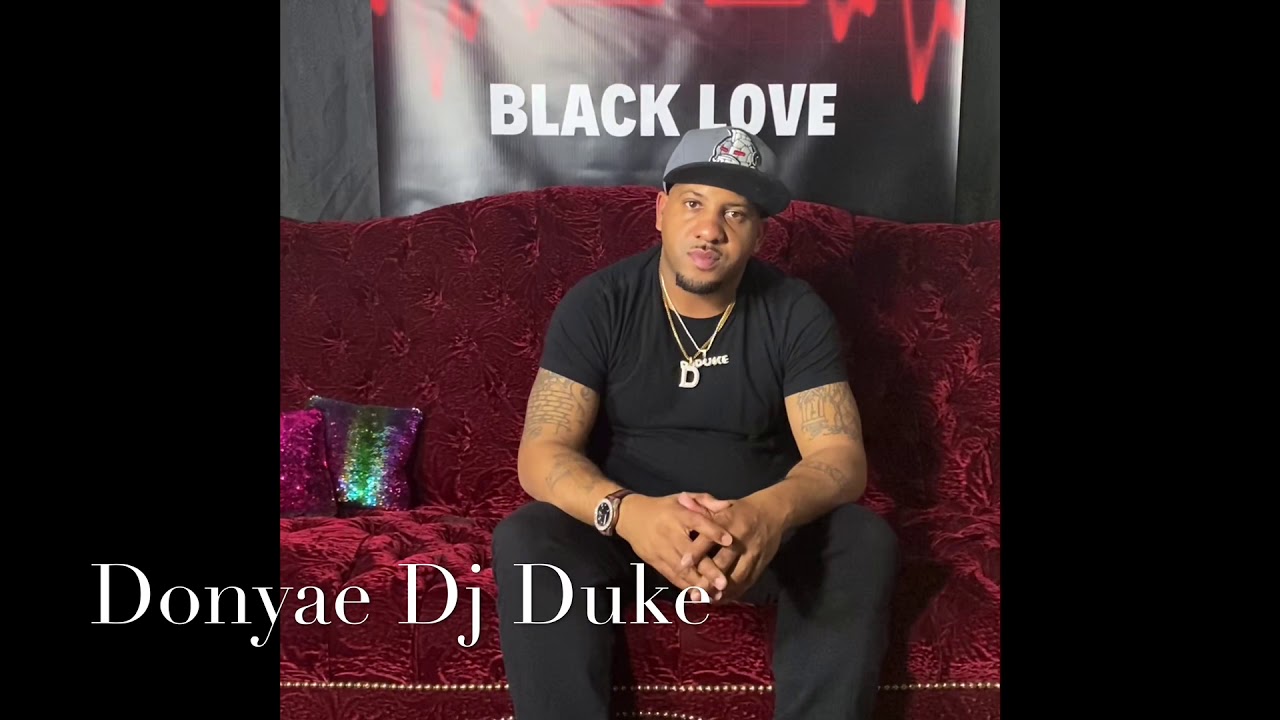 Dj Duke on Black Love - YouTube