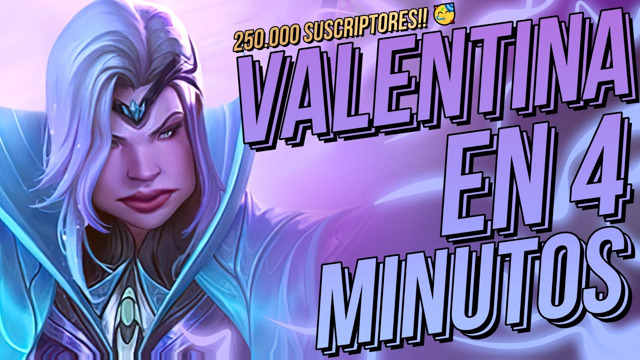VALENTINA EN 4 MINUTOS 🚀Como usar a Valentina, Valentina Guía, tutorial - MOBILE LEGENDS ESPAÑOL ...