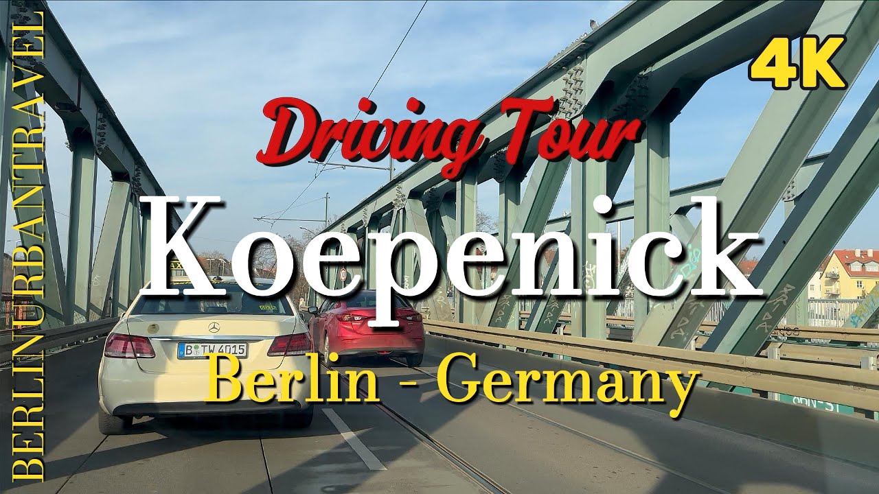 Berlin - Köpenick | Driving Tour 🇩🇪 Germany 4K - YouTube