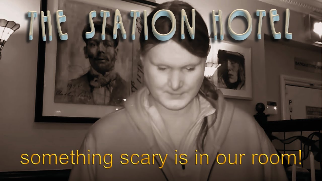 Paranormal investigation (Horrifying experiences at the Station Hotel ...