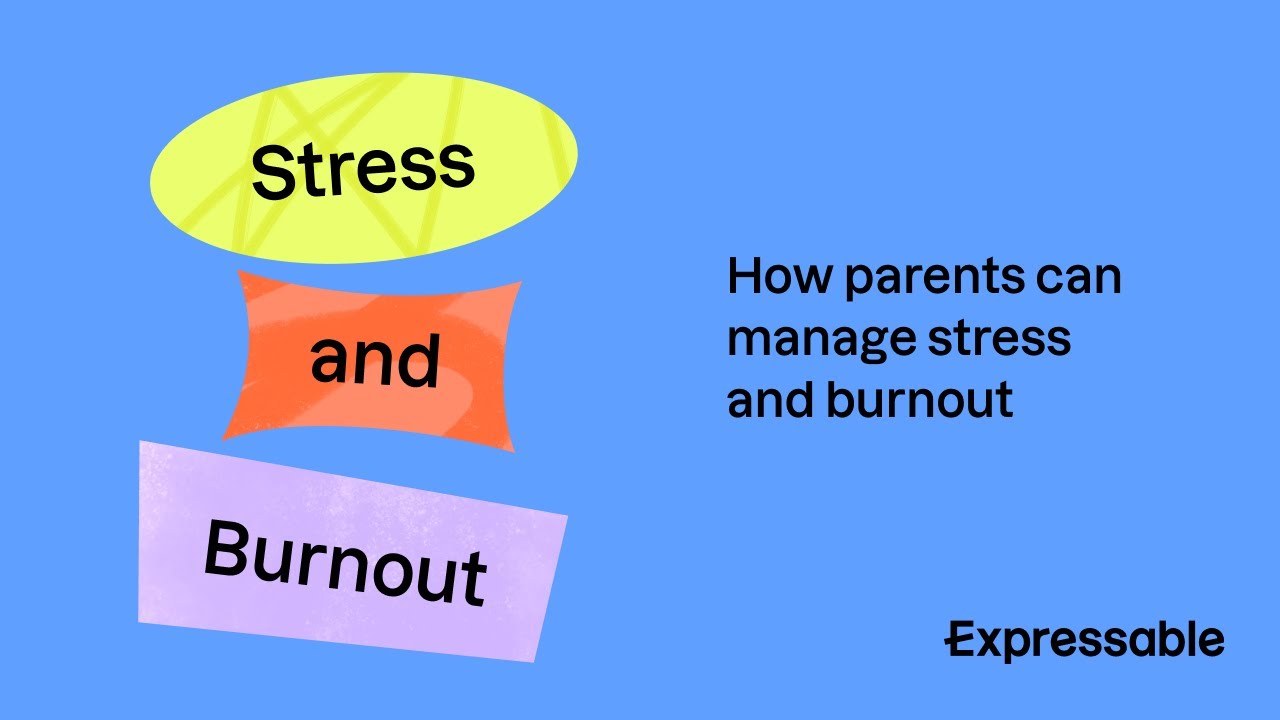 How parents of young children can manage stress and burnout - YouTube