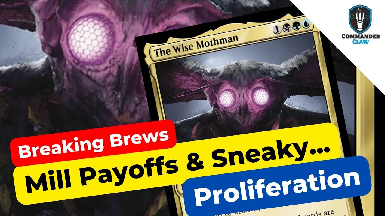 Add These New Cards to Proliferate | The Wise Mothman EDH | Breaking ...