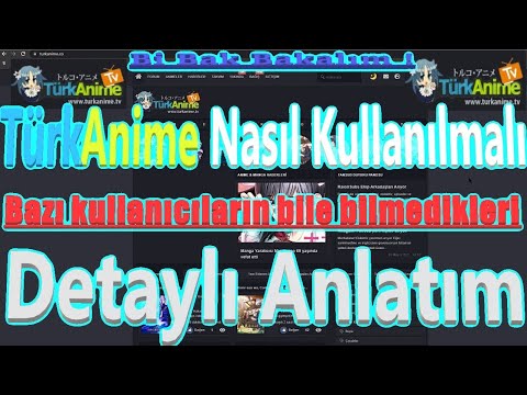 TürkAnime Nasıl Kullanılır (Kullananlar dahi Mutlaka izlemeli Detaylı Anlatım)