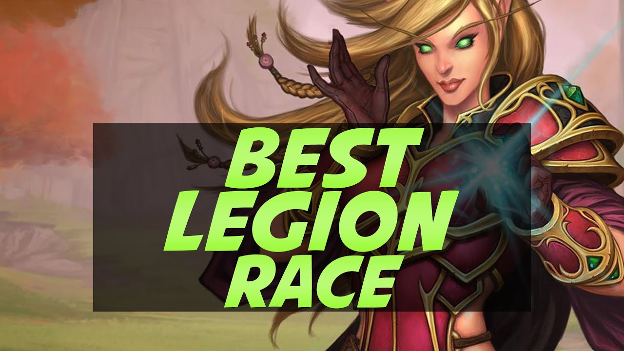The Best Horde Race for World of Warcraft Legion PvP - YouTube
